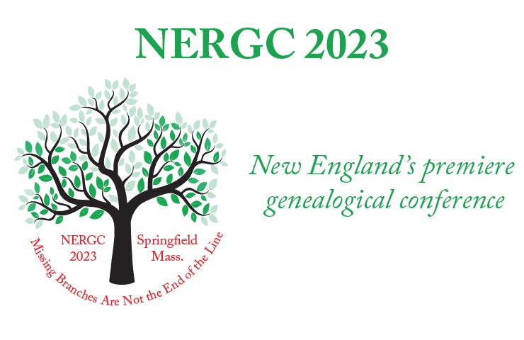 New England Regional Genealogical Conference (NERGC) | MassMutual Center